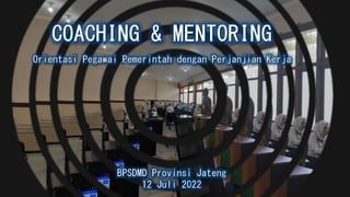 COACHING DAN MENTORING ORIENTASI PPPK.pptx