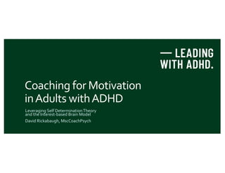 Coaching for Motivation in Adults with ADHD | PDF
