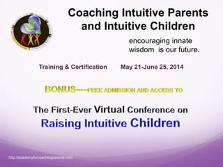 Coaching intuitiveparents&children | PPT