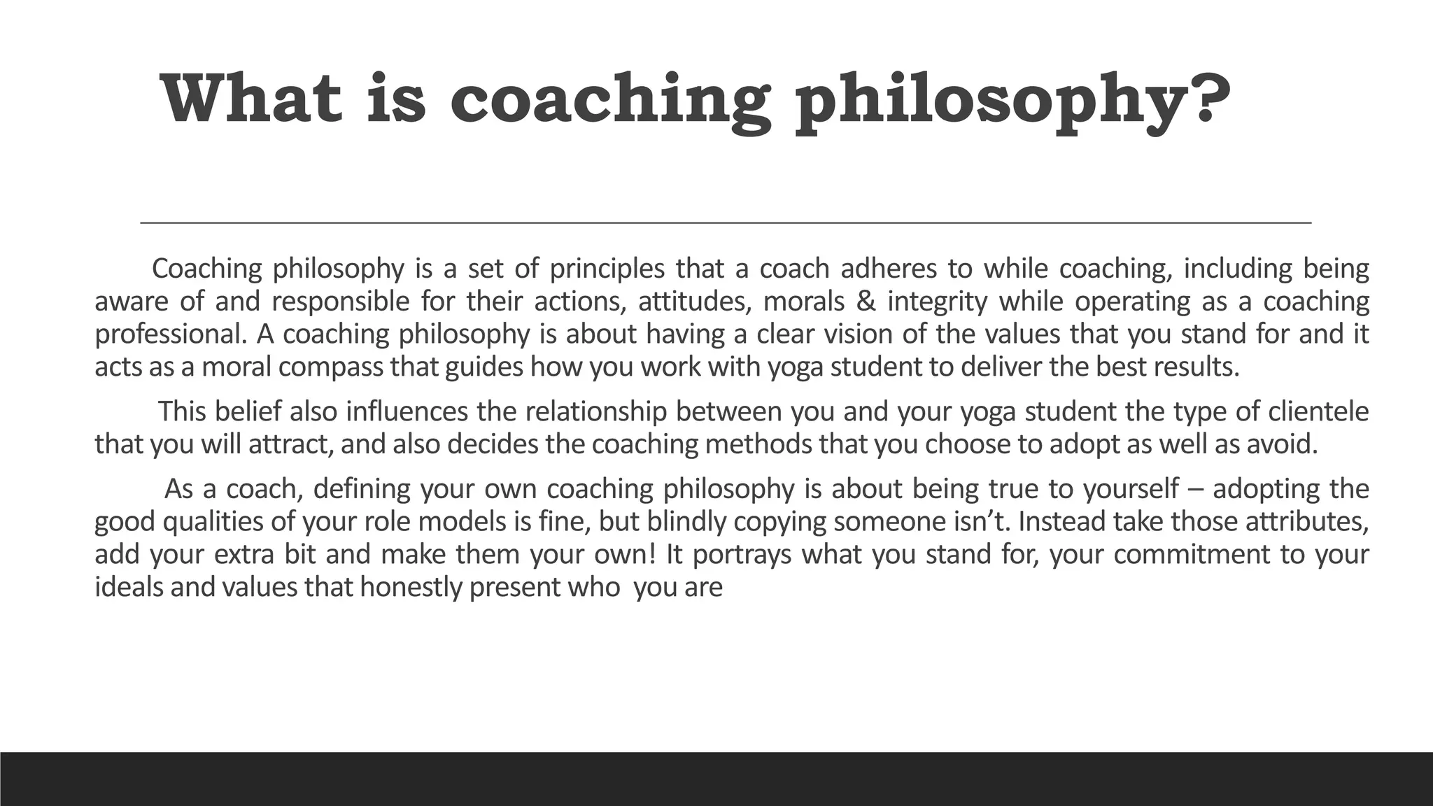 Coaching Philosophy^J Coaching Dynamics^J Principles of.pptx