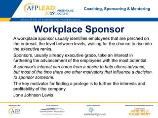 Mentorship, Coaching and Workplace Sponsorship | PPT