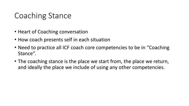 Coaching stance and icf core competencies | PPTX
