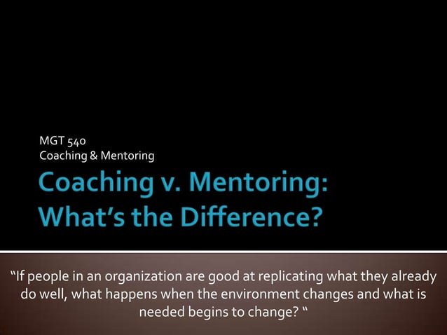 Coaching V. Mentoring | PPTX