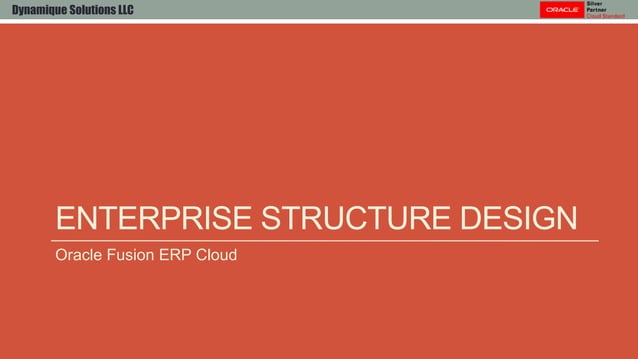 Designing a Chart of Accounts and Enterprise Structure in Oracle Fusion ...
