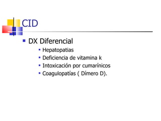 Coagulación intravascular diseminada | PPT