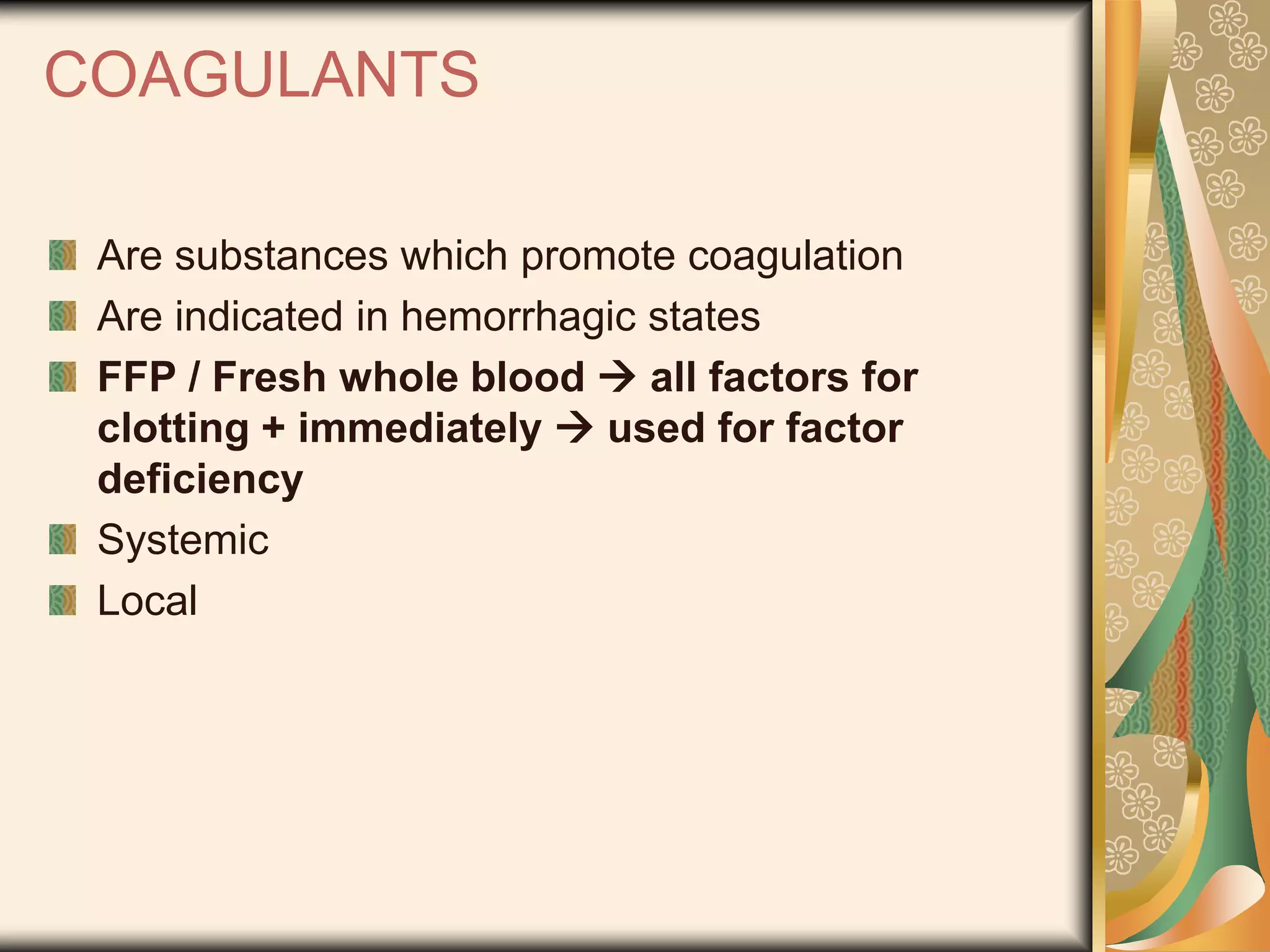 Coagulants and anticoagulants.pptx