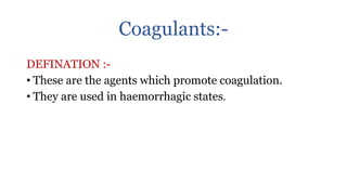 Coagulants , Clotting and its Mechanism. | PPT