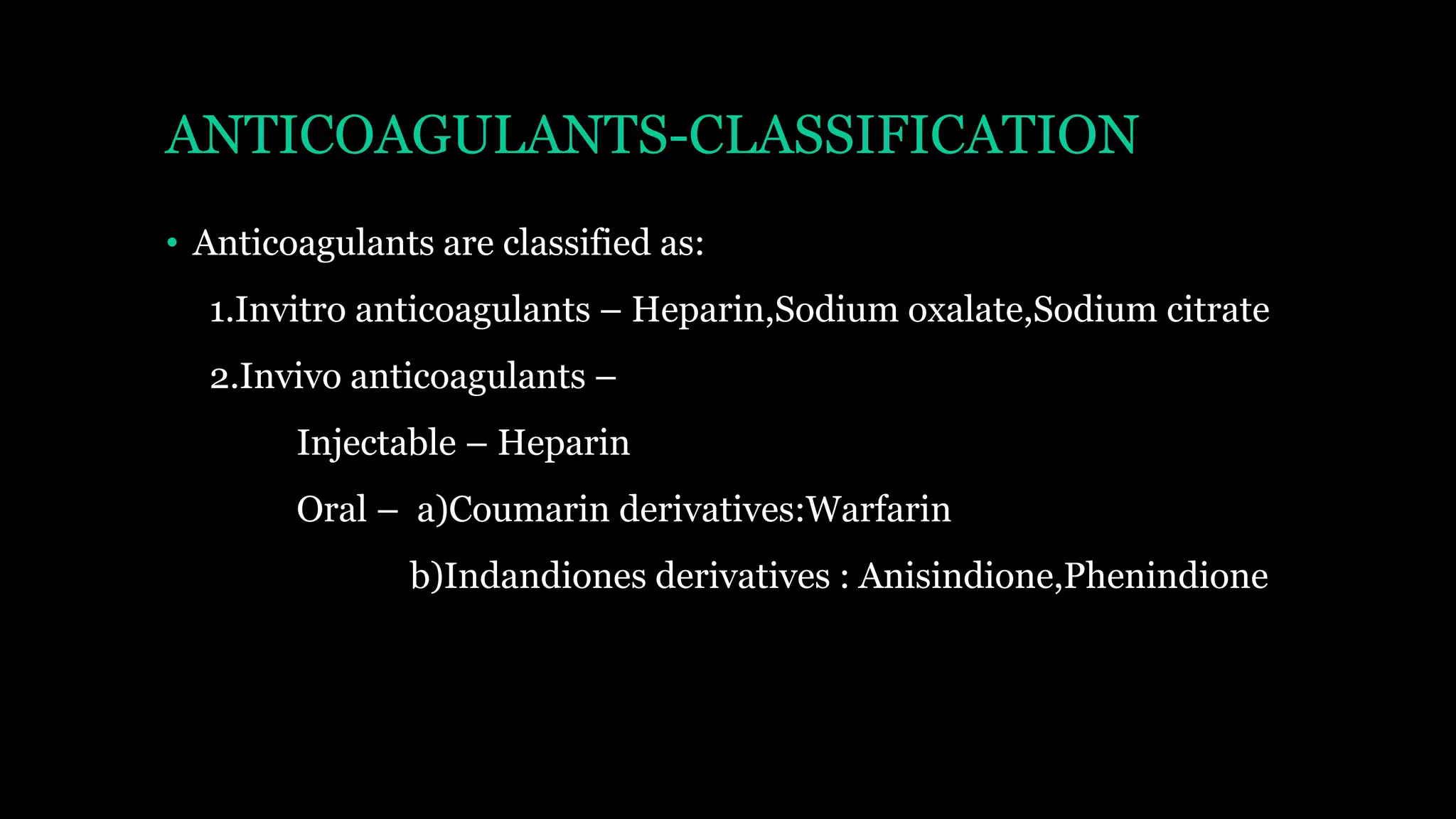 Coagulants & anticoagulants | PPTX