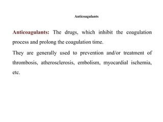 Coagulants & Anticoagulants Medicinal Chemistry II | PPTX