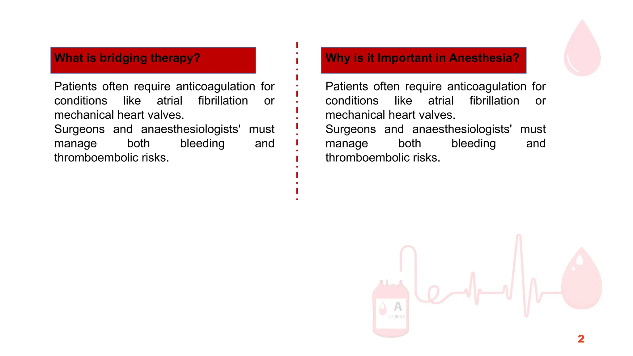 Bridging therapy in Anesthesia for Anti coagulants.pptx