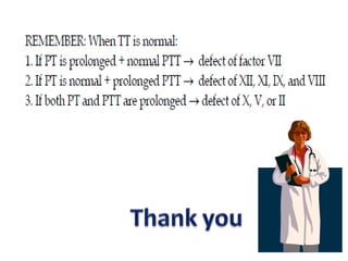Interpretation of PT and PTT in coagulation disorders | PPT