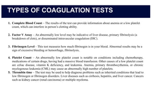 Coagulation tests, or clotting panels, are blood tests.pptx