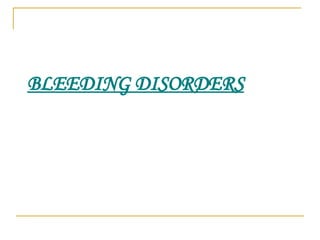 coagulation and bleeding disorders in medicine | PPT