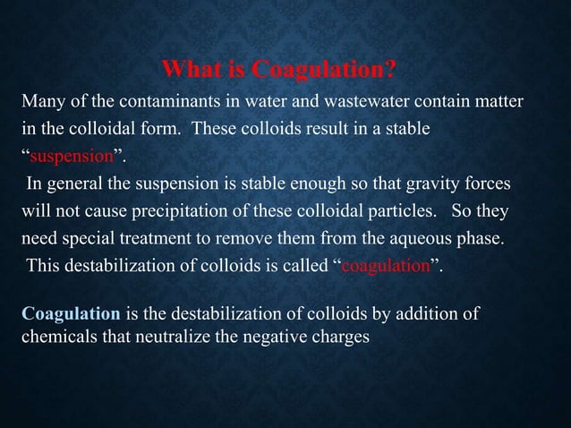 Coagulation and flocculation | PPTX | Chemistry | Science