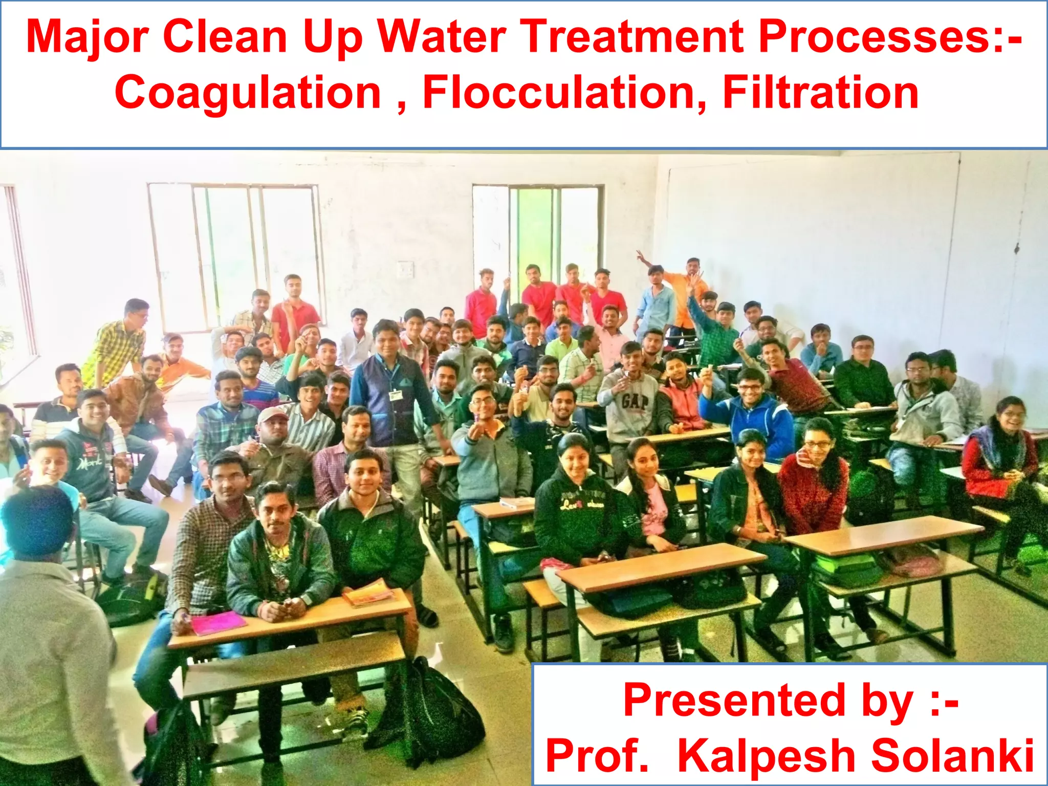Water Treatment Processes:- Coagulation , Flocculation, Filtration by ...