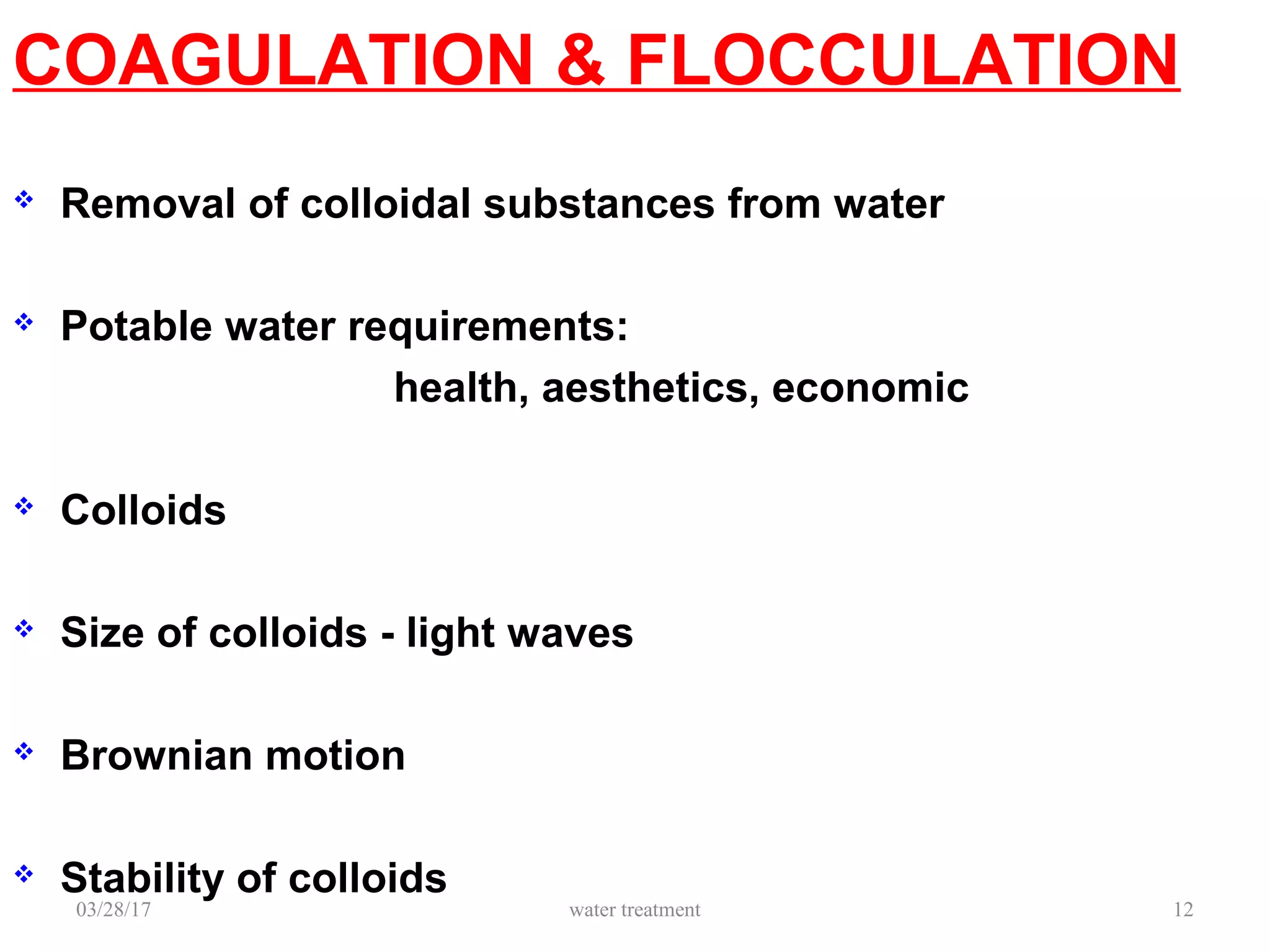 Water Treatment Processes:- Coagulation , Flocculation, Filtration by ...