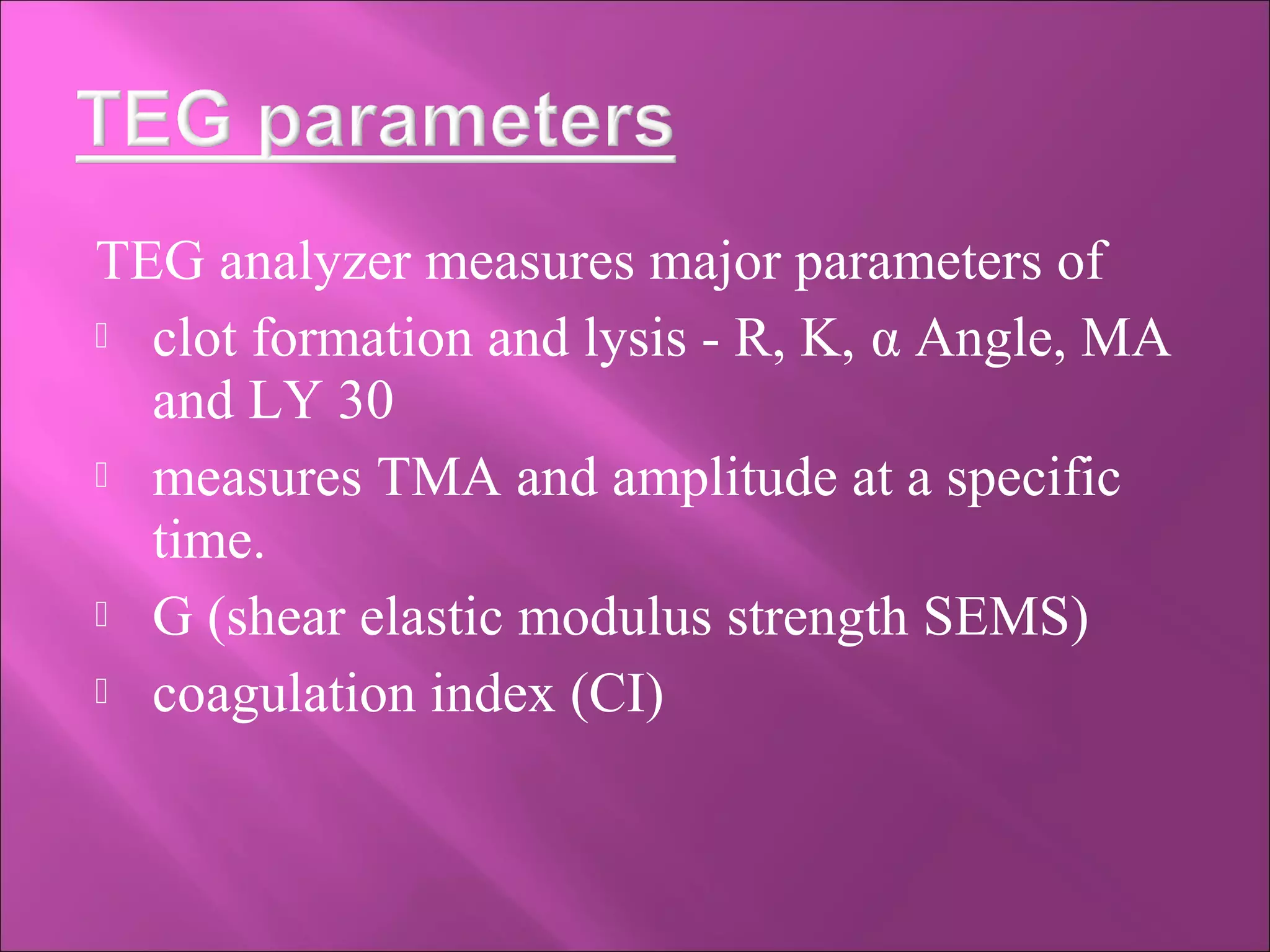 Coagulation and TEG | PPT