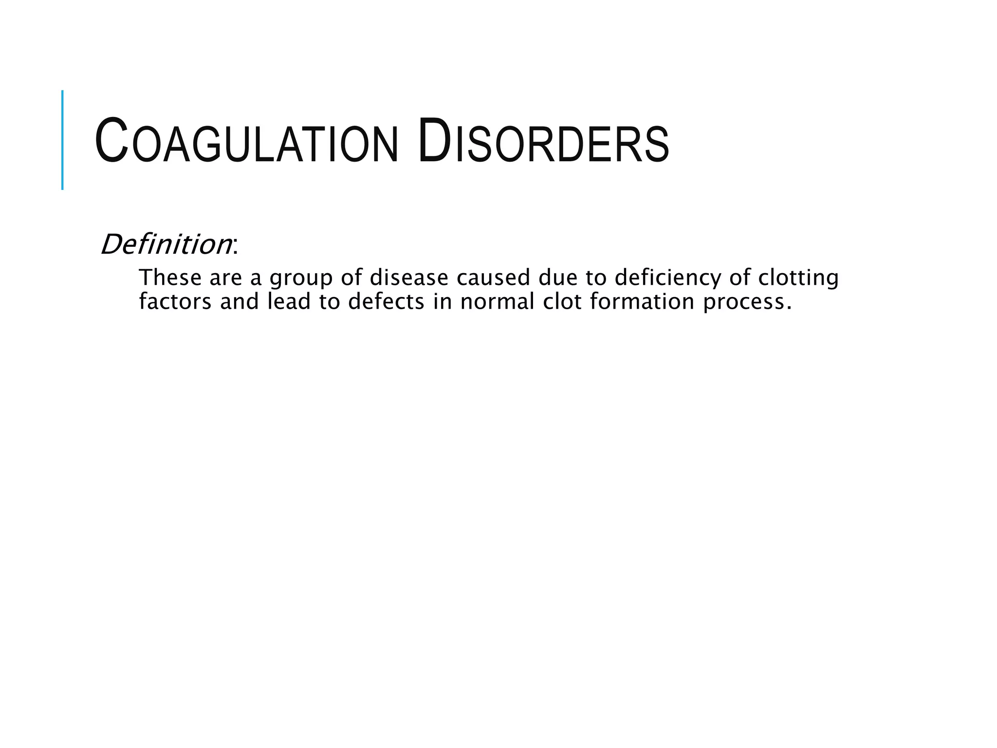 Coagulation Disorders | PPTX