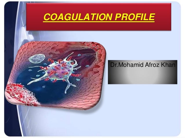 Coagulation Profile