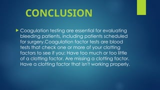 COAGULATION TESTS.pptx............................. | PPTX
