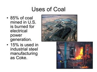 Uses Of Coal