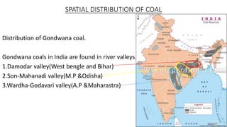 temporal and spatial distribution of coal in india | PPTX