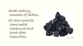 Coal and petroleum By Ayush Dabra | PPTX