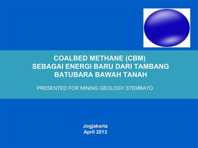 INDONESIA Coalbed methane (cbm) IN GENERAL | PPT