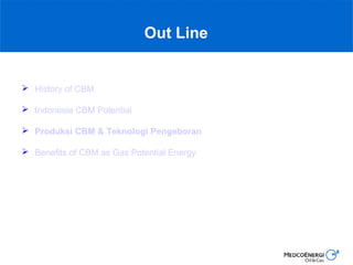 INDONESIA Coalbed methane (cbm) IN GENERAL | PPT