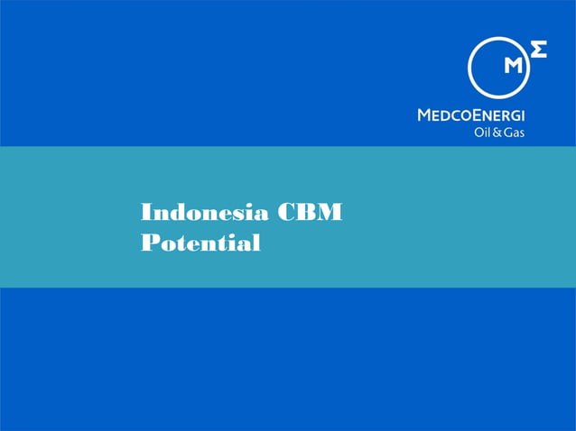 INDONESIA Coalbed methane (cbm) IN GENERAL | PPT