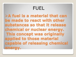 Coal, fuel and types of fuel | PPTX