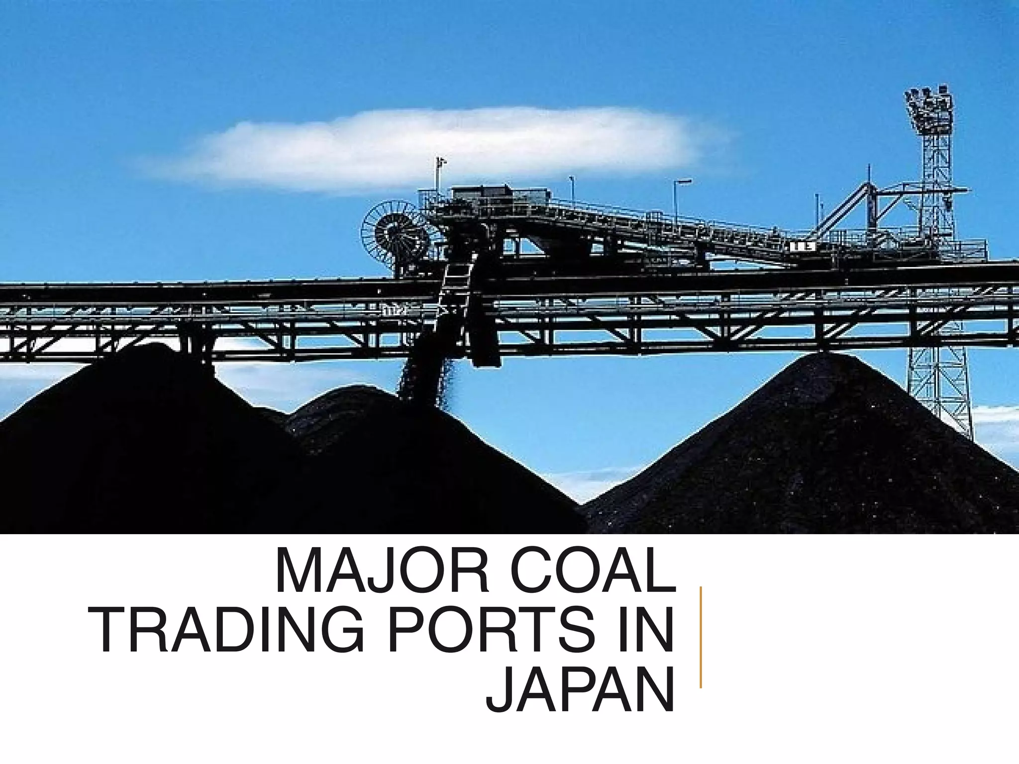 Coal major trading ports & routes | PPT