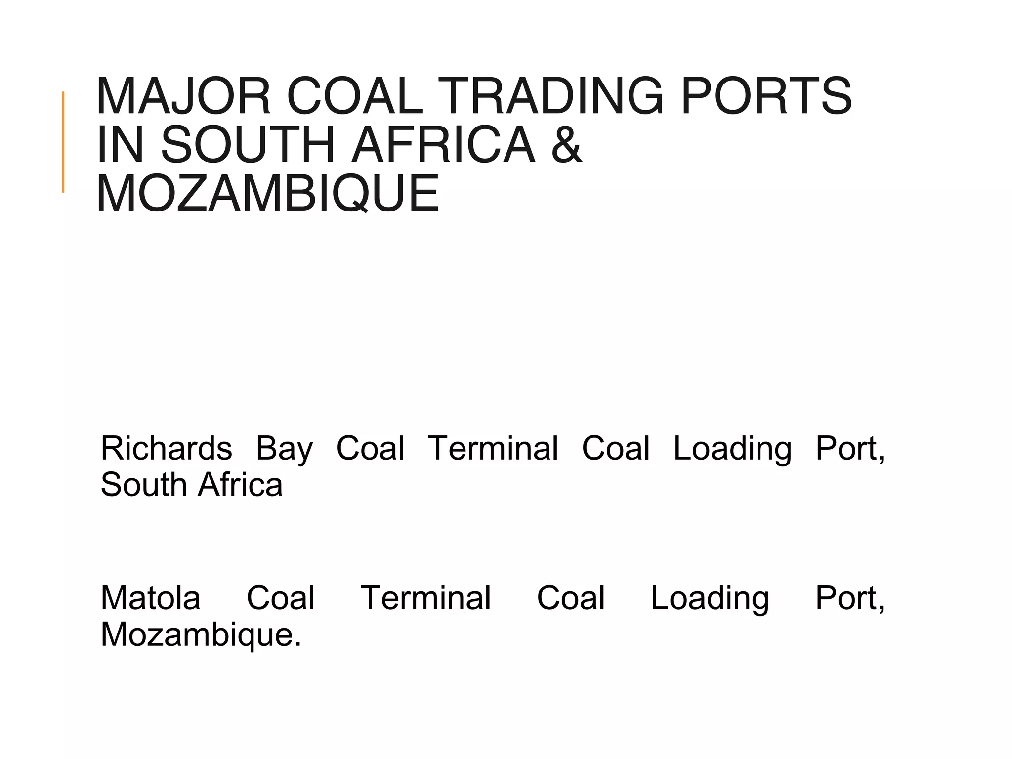 Coal major trading ports & routes | PPT