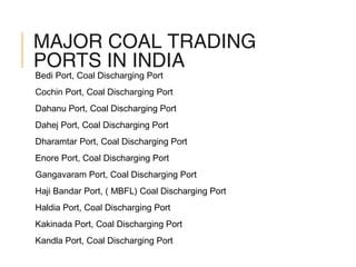 Coal major trading ports & routes | PPT