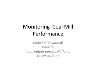 The Coal mill performance monitoring | PDF