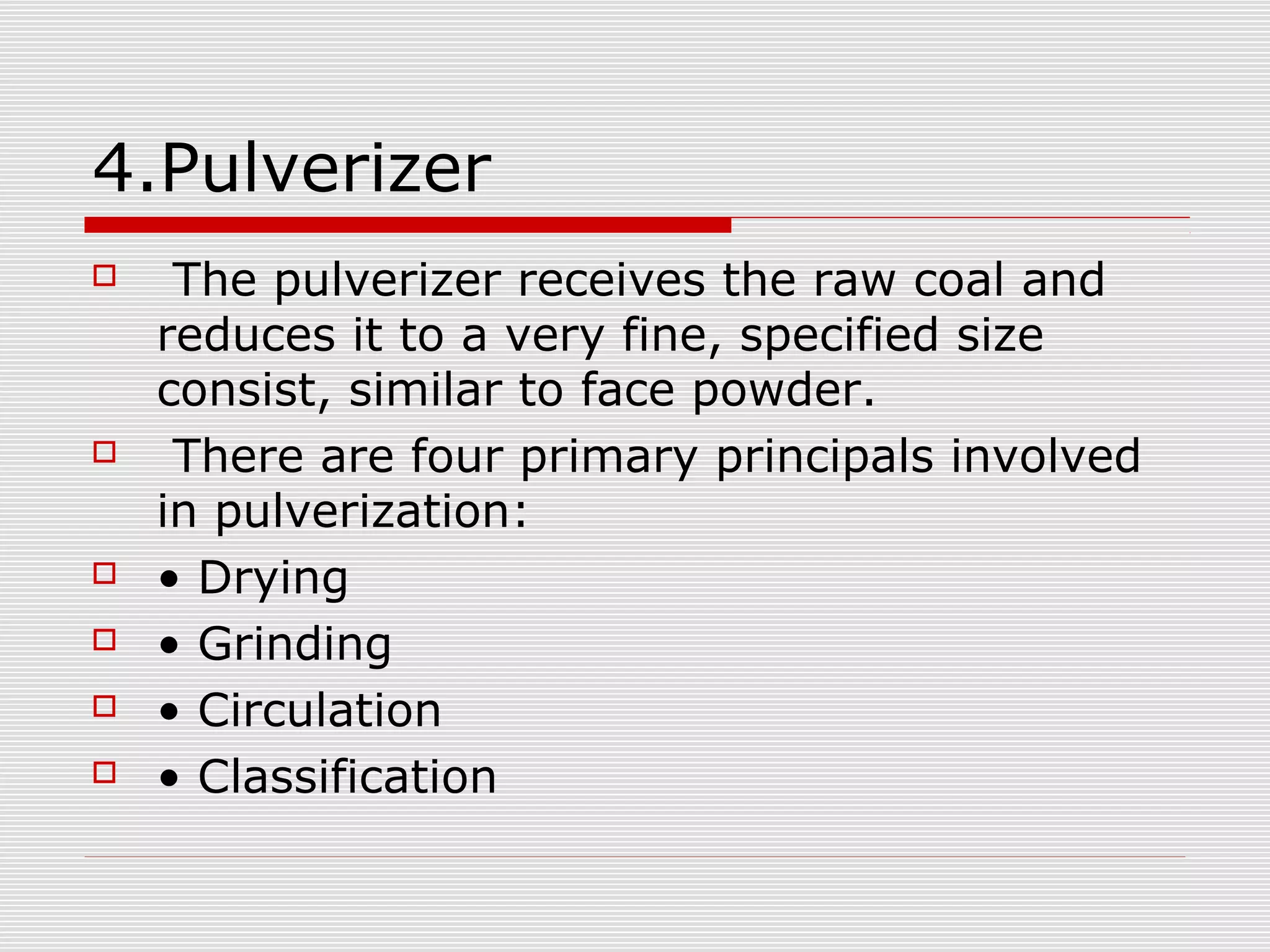 Coal mill pulverizer in thermal power plants | PPT