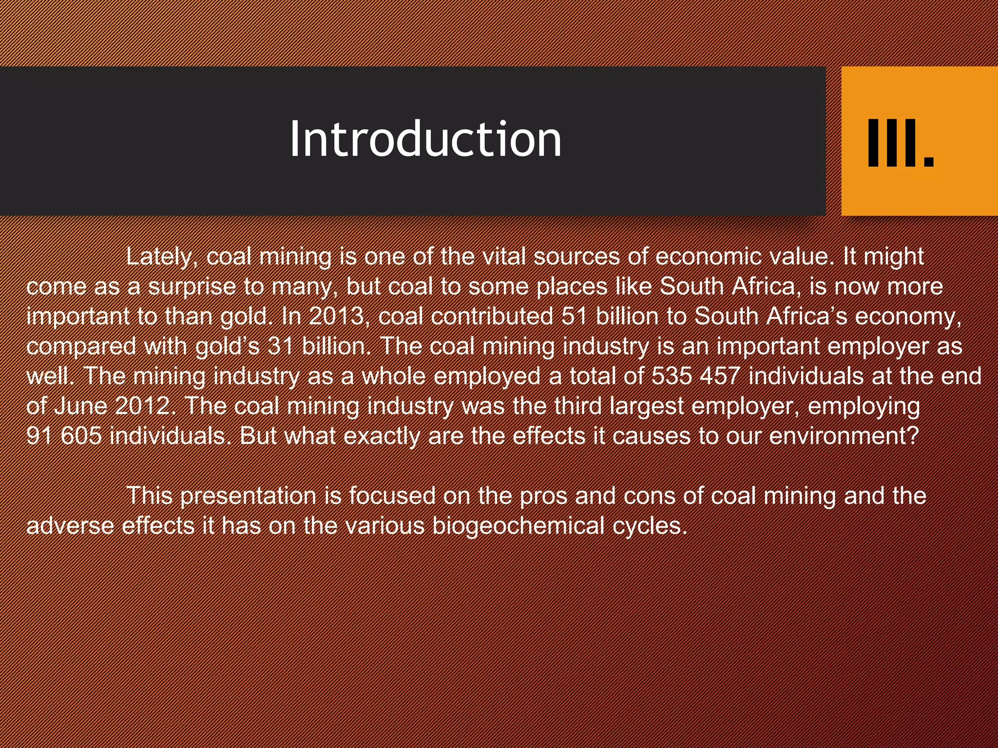 Coal Mining - Effects on BioGeoChemical Cycles - Semirara Mining | PPTX