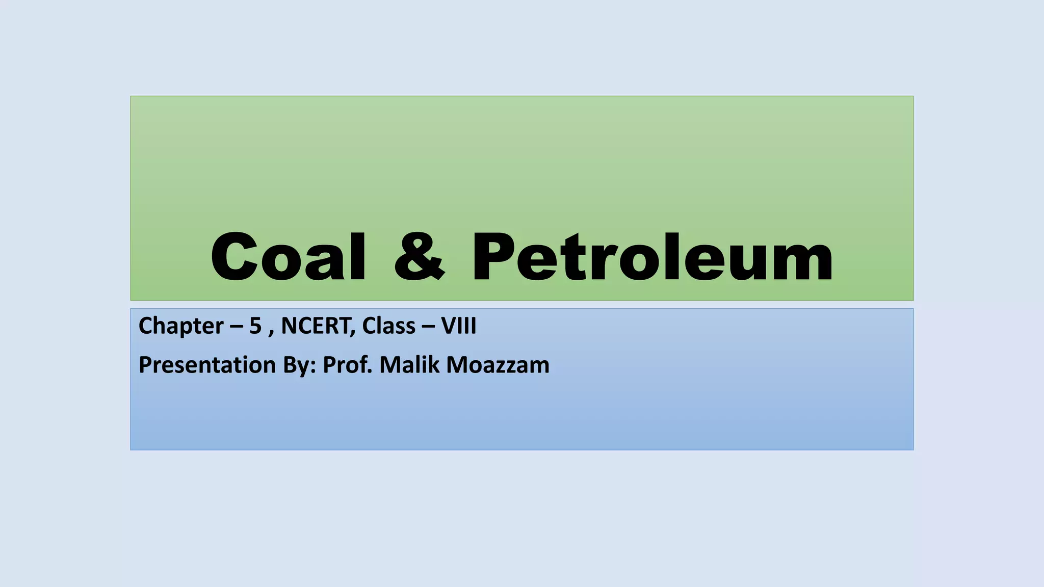 Coal & petroleum | PPT
