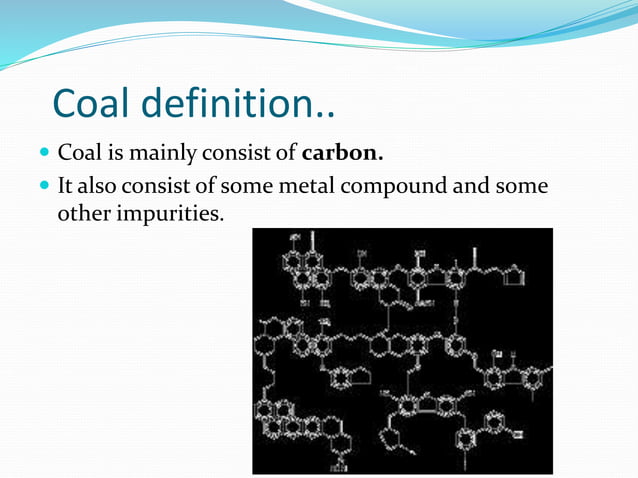 Coal | PPTX | Chemistry | Science