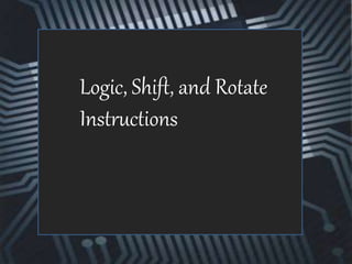 logic shift and rotate instruction | PPT