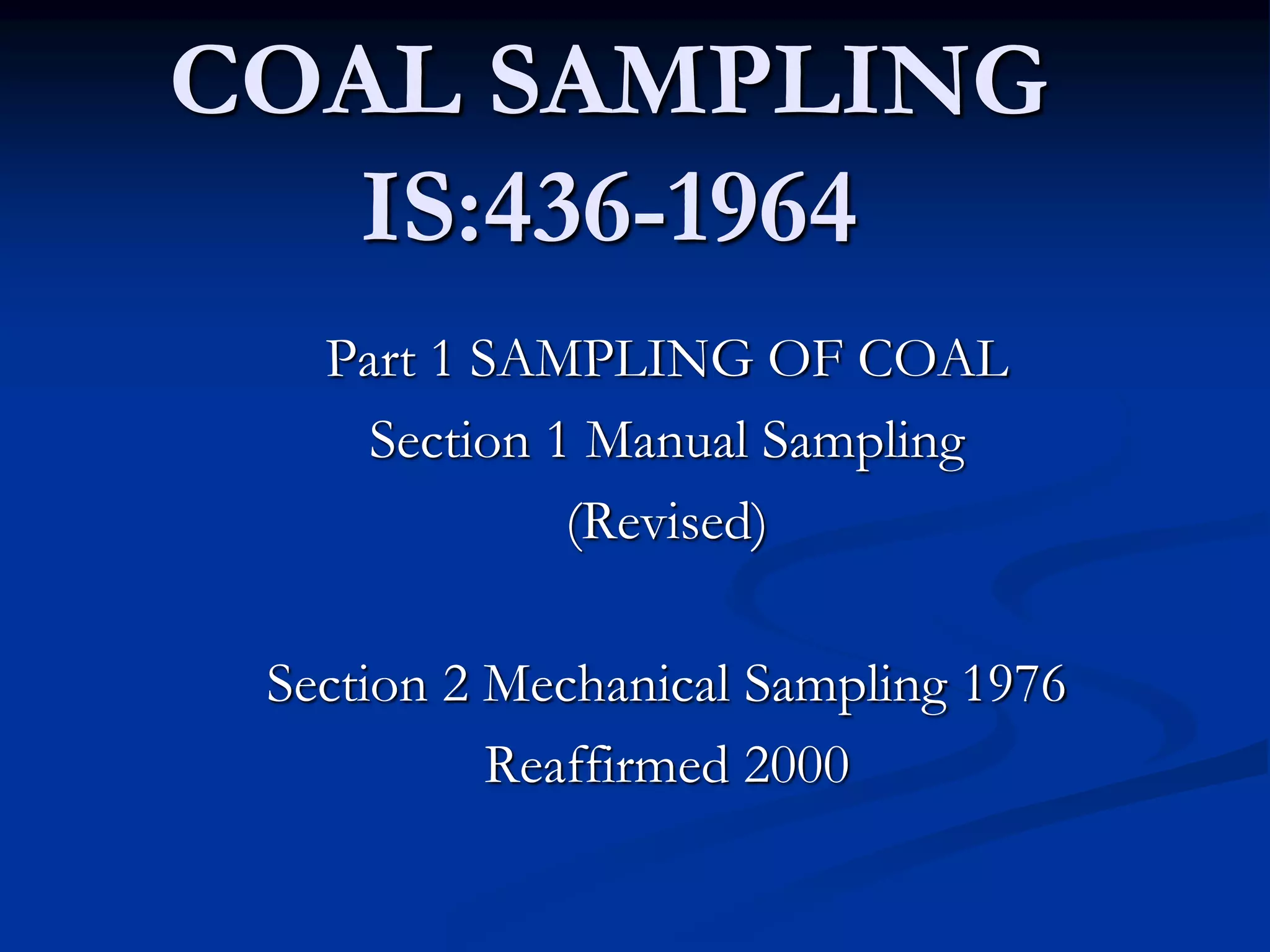 Coal quality sampling & preparation as per indian standard | PPT
