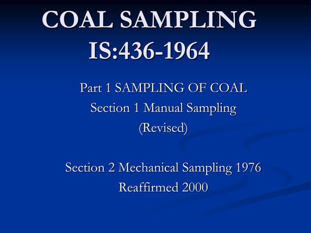 Coal quality sampling & preparation as per indian standard | PPT