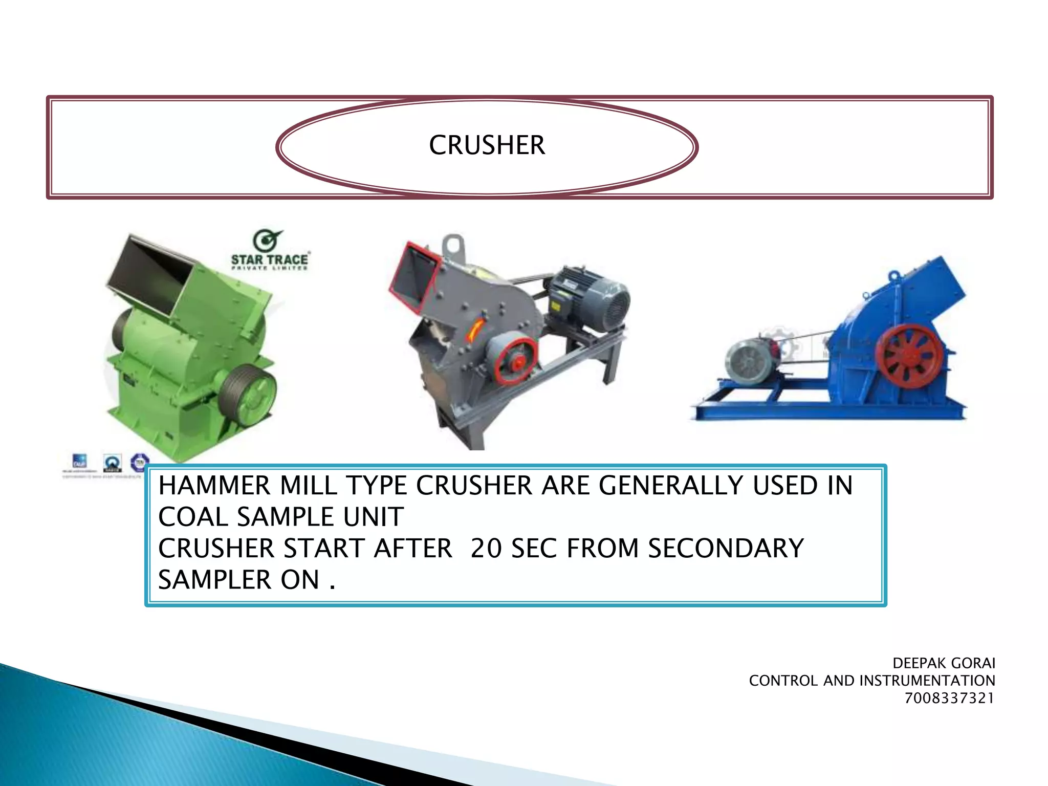Coal sampling unit equipment operation by deepak gorai | PPTX