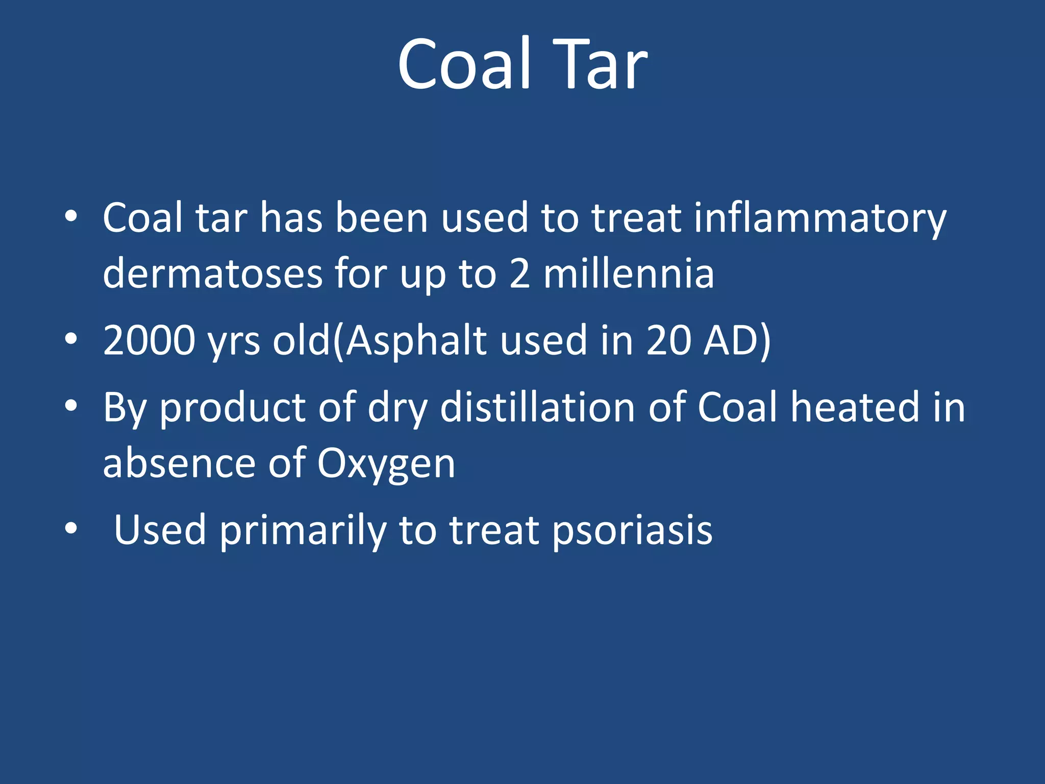 Coal tar in Dermatology, Anand | PPTX