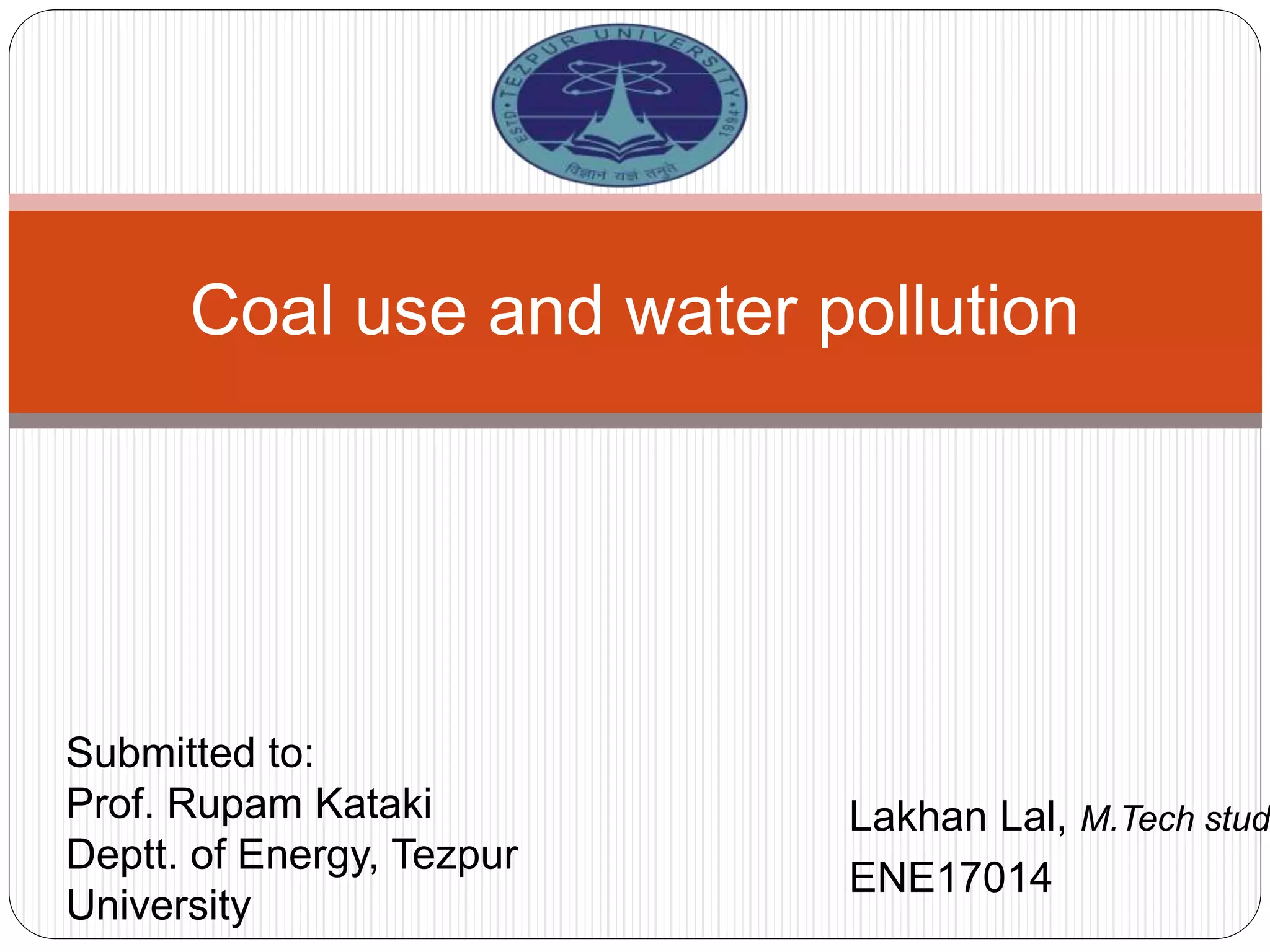 Coal use and water pollution | PPTX