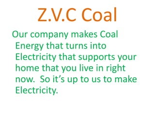 Coal zvc | PPTX | Power and Energy Industry | Industries