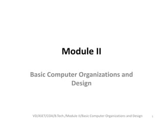 Coa module ii Basic Computer Organizations and Design | PPTX