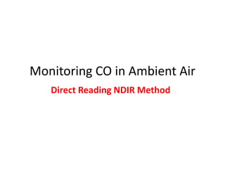 Monitoring CO -NDIR Method | PPT