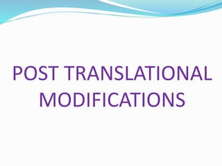 Co and post translationational modification of proteins | PPTX