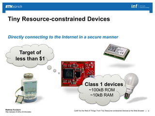 CoAP for the Web of Things: From Tiny Resource-constrained Devices to the Web Browser | PPT